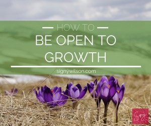 01-How to Be Open to Growth - Signy Wilson: Get Inspired, Get Real